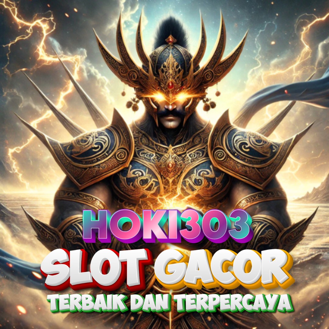 HOKI303: Situs Slot Hoki303 Dengan Peluang Menang Tertinggi